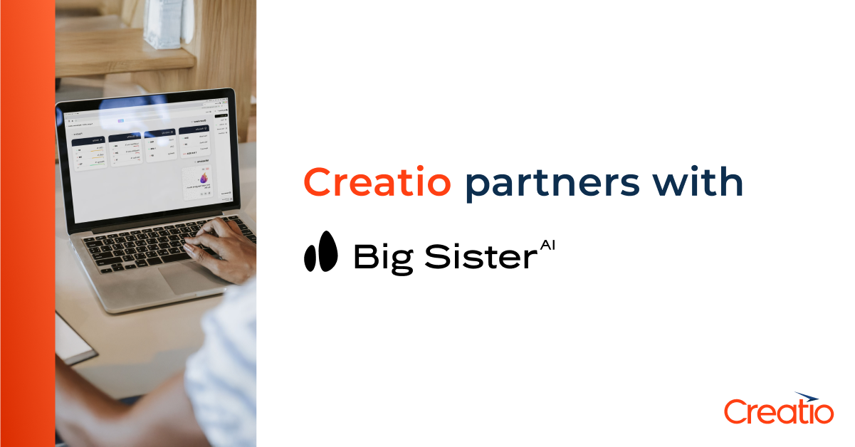Creatio Partners with Big Sister AI to Further Transform Sales Team Productivity with AI-Driven ...